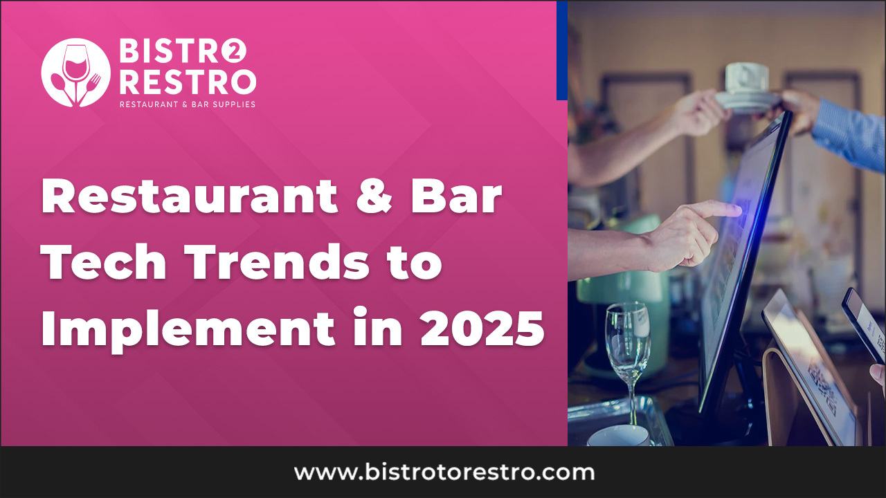 Top Restaurant & Bar Tech Trends for 2025